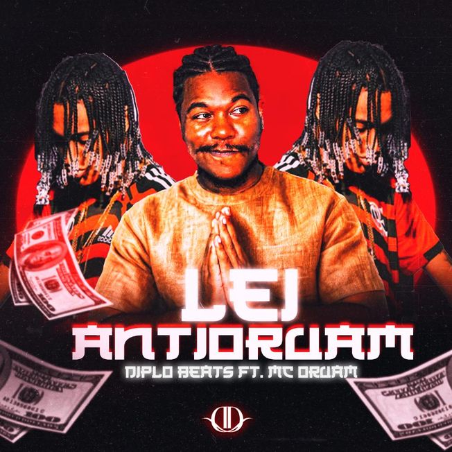 Lei Anti Oruam - Oruam (Arrocha) | Discografia de Dodô Diplomata - Palco MP3