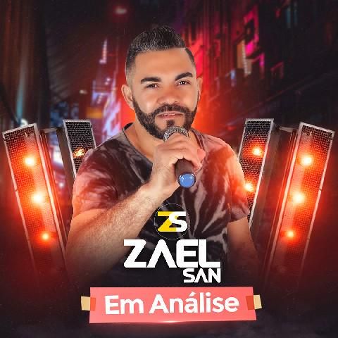 Zael San - Até O Fim Do Mundo - Zael San - Palco MP3